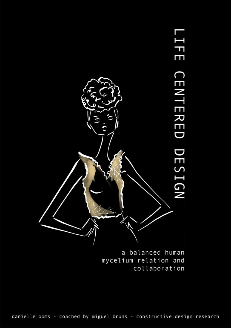 Life-Centered Design: a balanced human mycelium relation